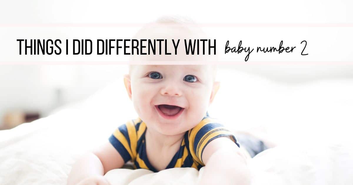 10 Things I did differently with baby number 2 - Mommy Explained