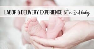 Labor & Delivery Experience: 1st versus 2nd Baby - Mommy Explained